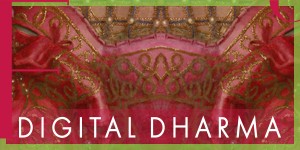 Digital Dharma